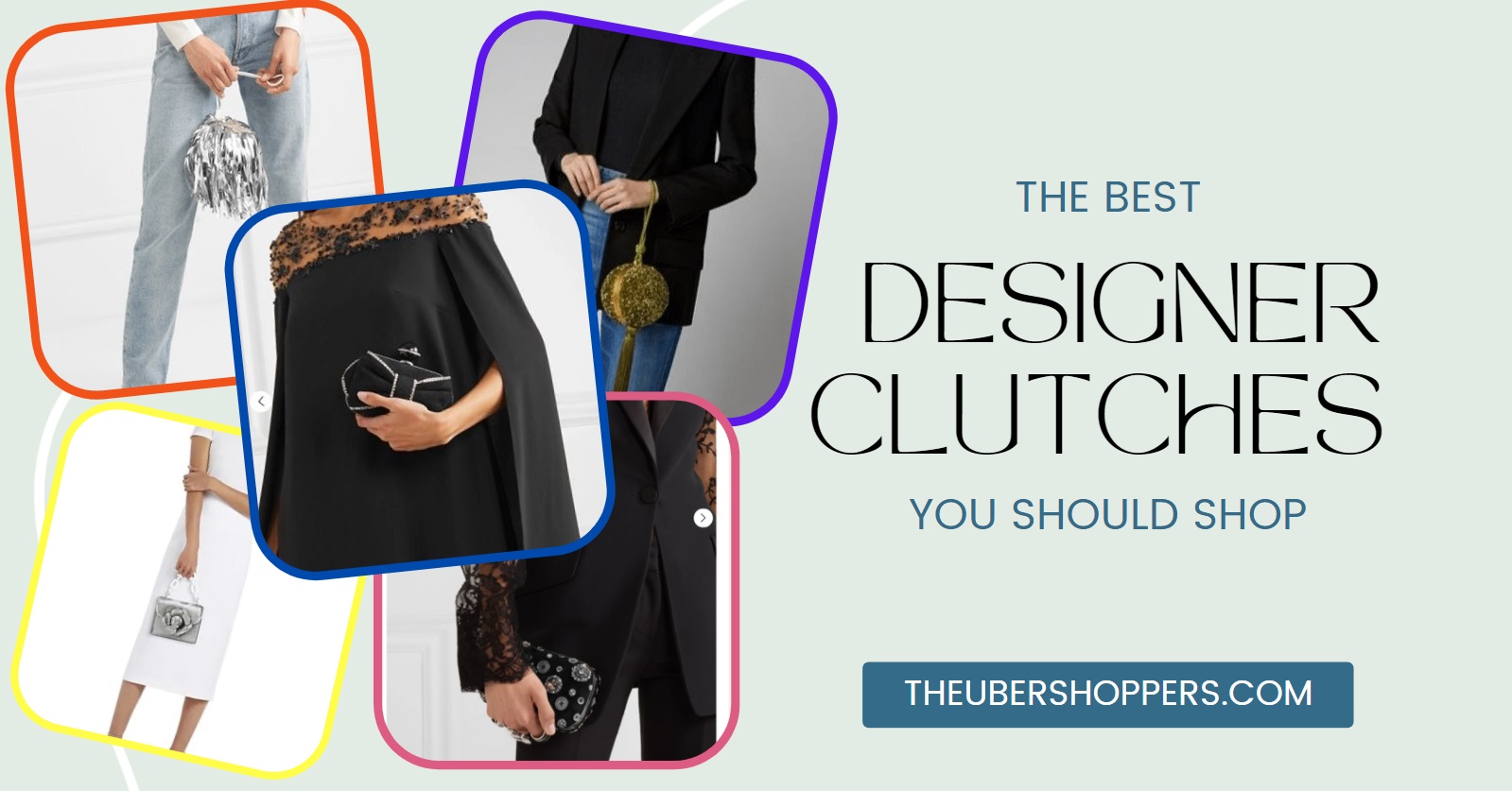 Find the best designer clutches bag this 2024